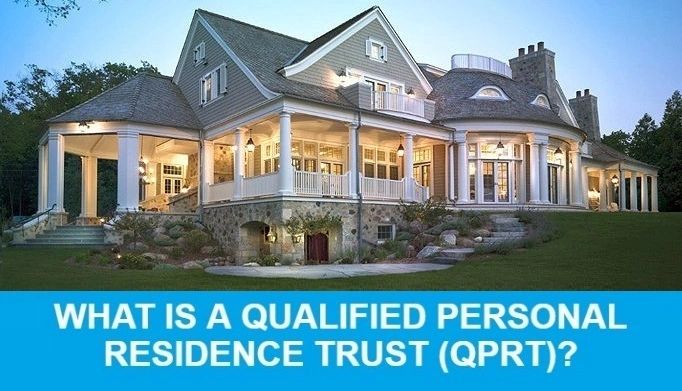 What is a Qualified Personal Residence Trust (QPRT)?
